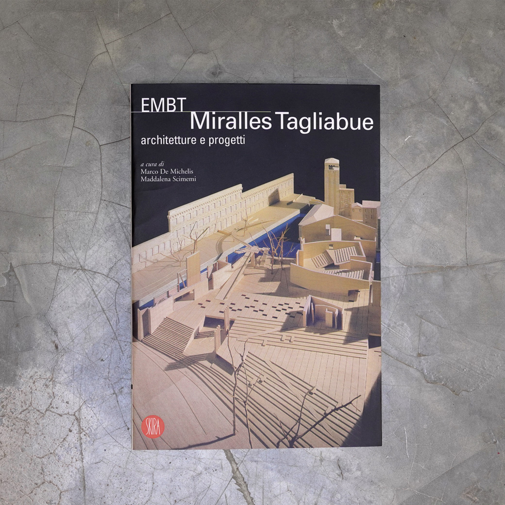 EMBT Miralles Tagliabue. Architetture e progetti - Fundació Enric Miralles